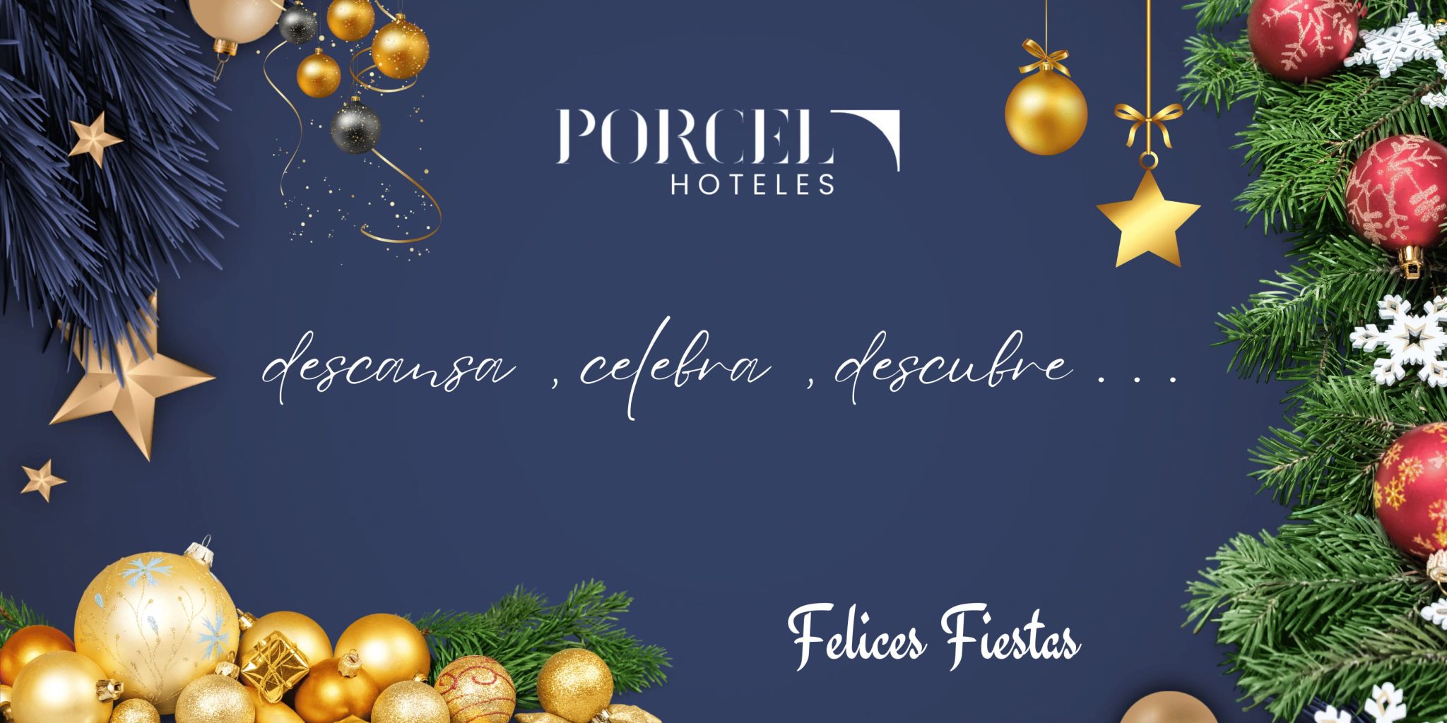 ¡Felices Fiestas de parte de nuestro equipo! - Porcel Hoteles